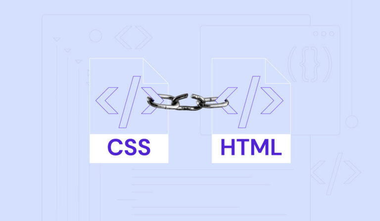 How to Link CSS to HTML Files: An All-You-Need-to-Know Guide