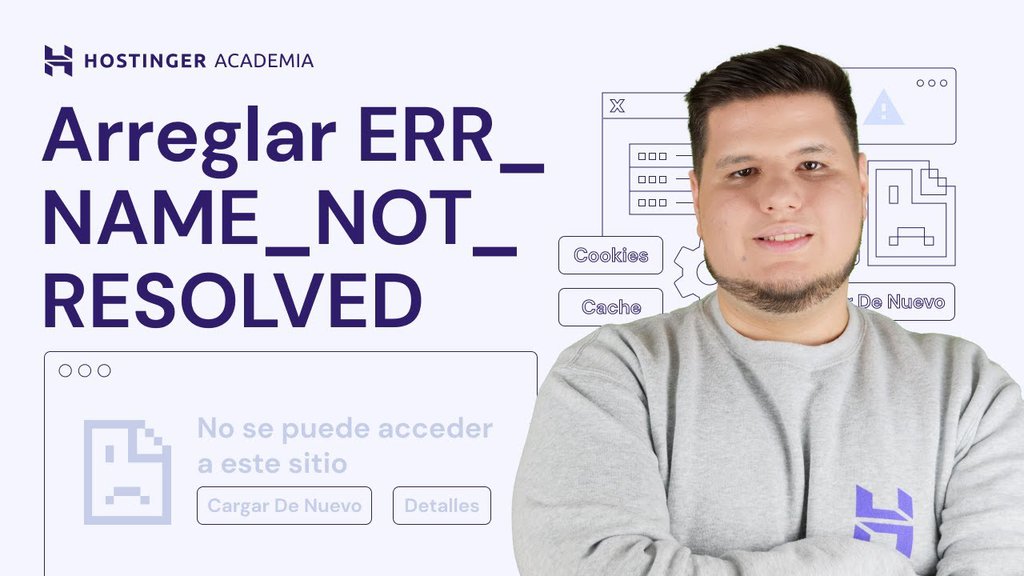 Solucionar ERR_NAME_NOT_RESOLVED - Video Explicativo