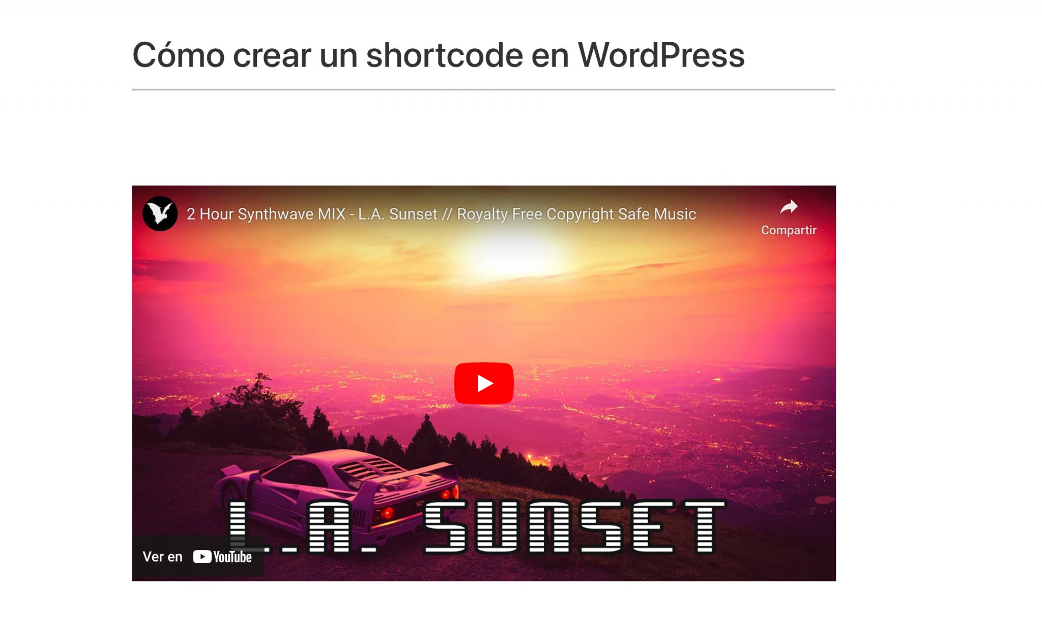 Cómo crear un shortcode en WordPress: guía paso a paso