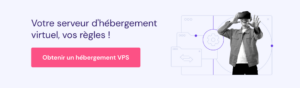 Comment Configurer un VPS pour une Performance Efficace