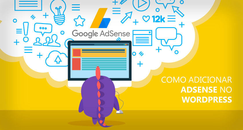 Aprenda como adicionar AdSense para WordPress