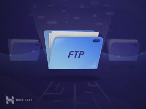 What is FTP: File Transfer Protocol Explained for Beginners