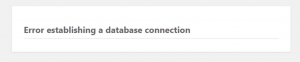 How to Fix WordPress Error Establishing a Database Connection